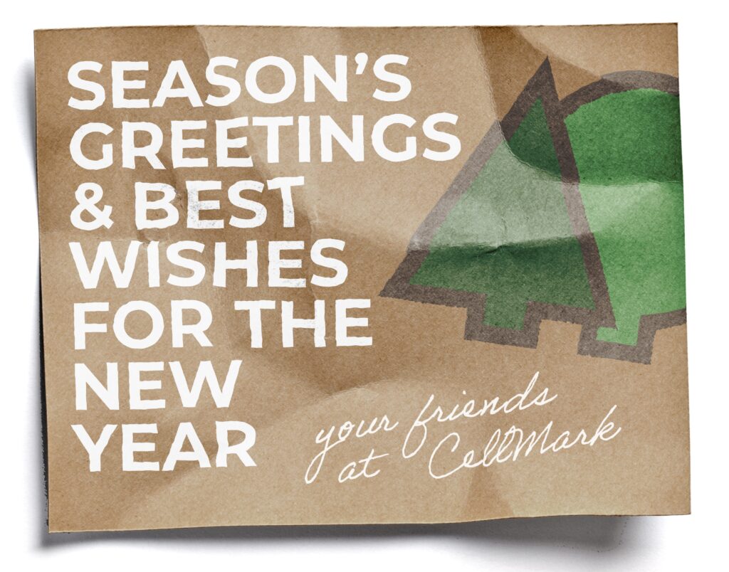 Season's Greetings & Best Wishes for the New Year! - CellMark